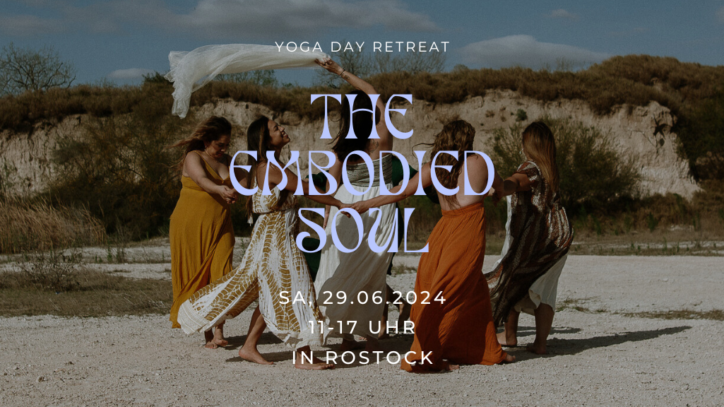 Yoga-Tagesretreat: THE EMBODIED SOUL